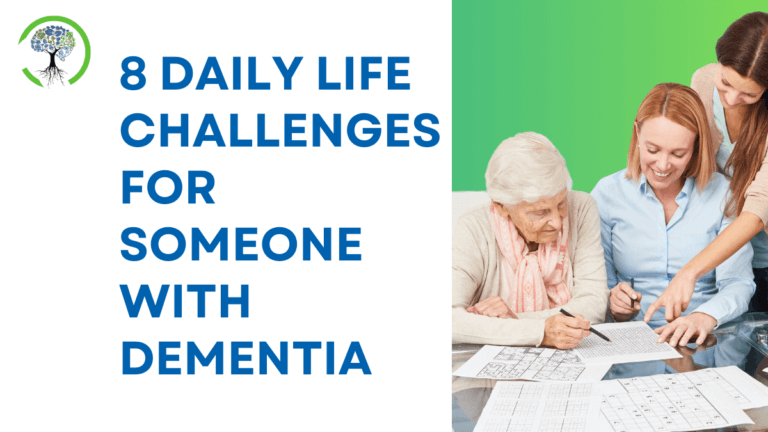8 Daily Life Challenges for Someone With Dementia