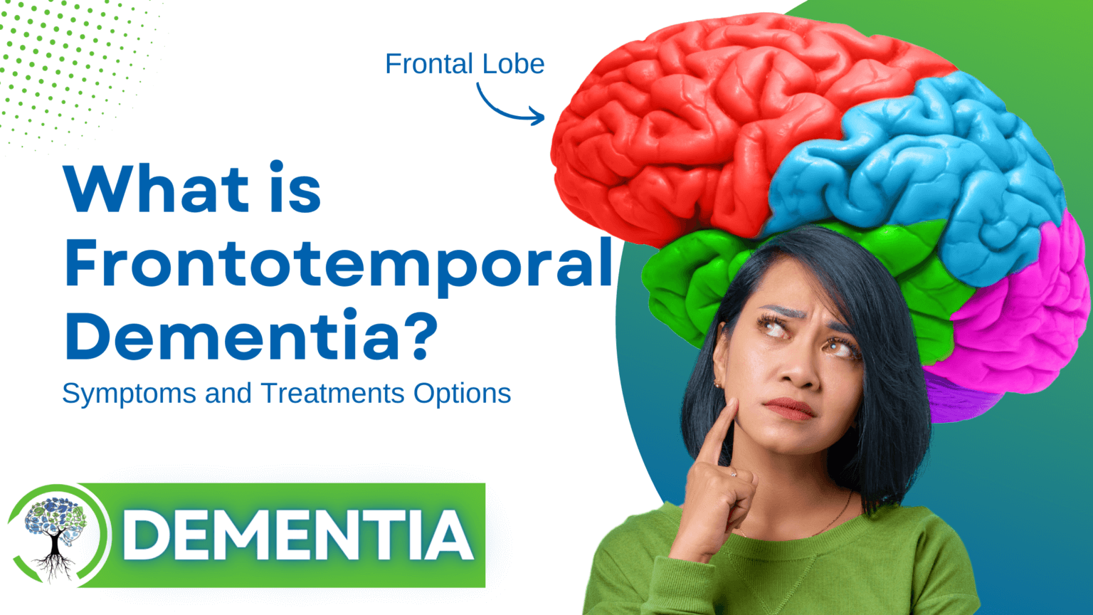What is Frontotemporal Dementia? Symptoms and Treatment Options